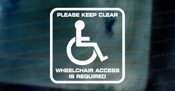 Please Keep Clear Wheelchair Access Is Required Blue Badge Holder ...