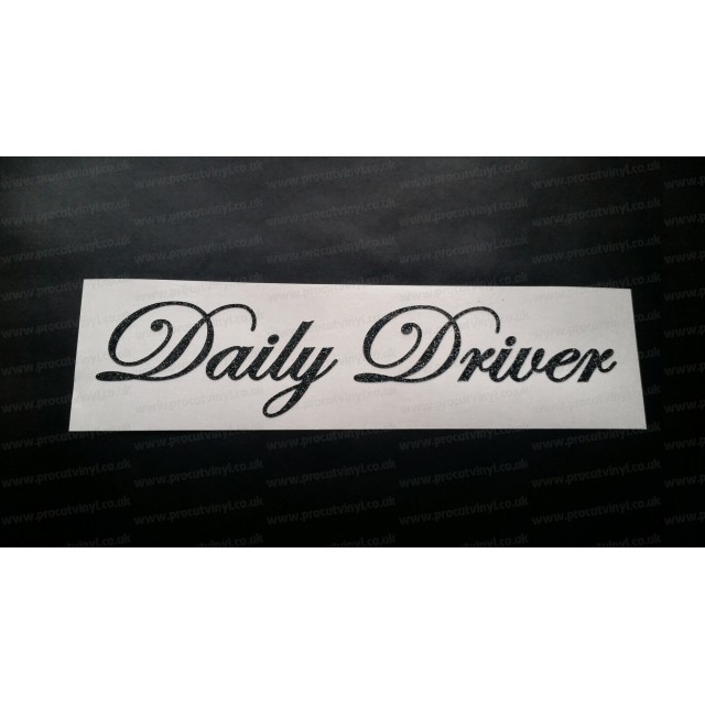 Daily Driver Glitter Metalflake Car Bumper Window Sticker Decal