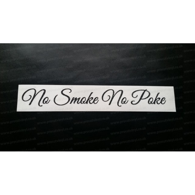 No Smoke No Poke Glitter Metalflake Car Bumper Window Sticker Decal