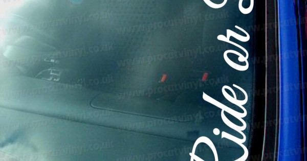 Ride Or Die Car Window Bumper Sticker Decal