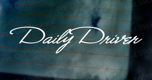 Daily Driver Signature Style Car Window Bumper Custom Sticker Decal