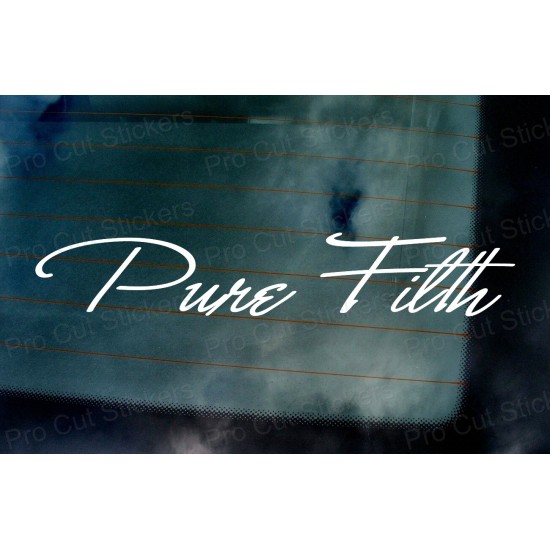 Pure Filth Signature Style Car Window Bumper Custom Sticker Decal